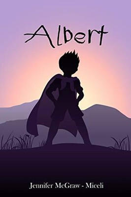 ALBERT By Jennifer Mcgraw-miceli **BRAND NEW** 9781094875262 | eBay