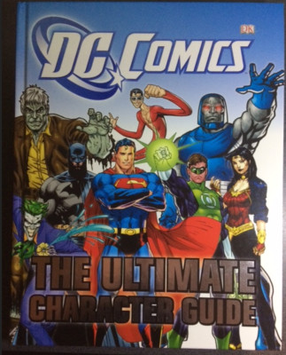 DC Comics The Ultimate Character Guide DK Publishing | eBay