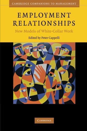 Employment Relationships: New Models Of White-Collar Work (2008) | eBay