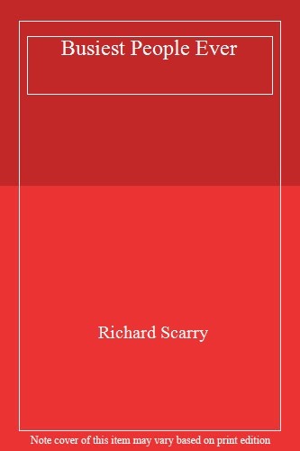 Busiest People Ever By Richard Scarry. 9780007936694 9780007936694 | eBay