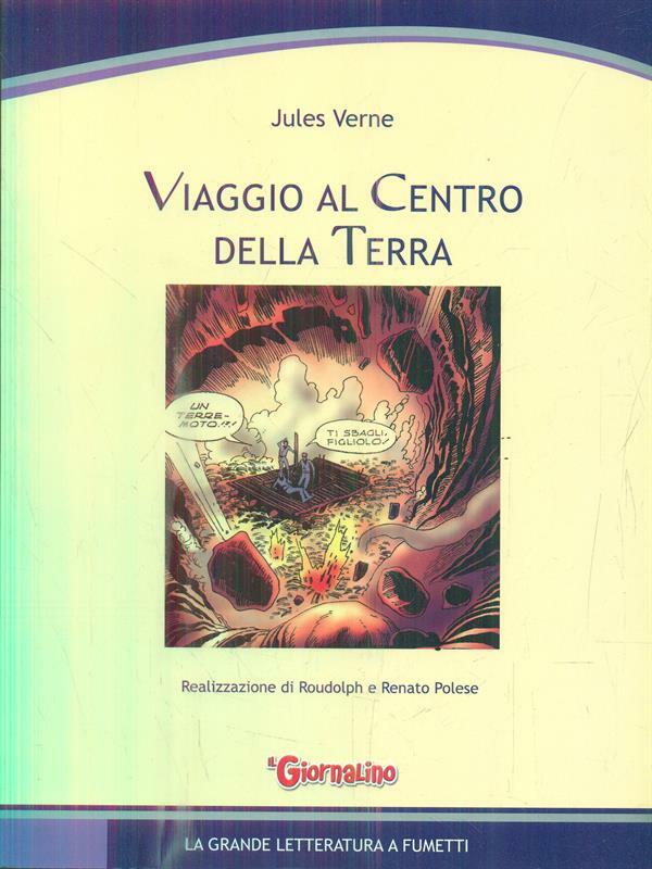 Viaggio Al Centro Della Terra Libro Viaggio Al Centro Della Terra