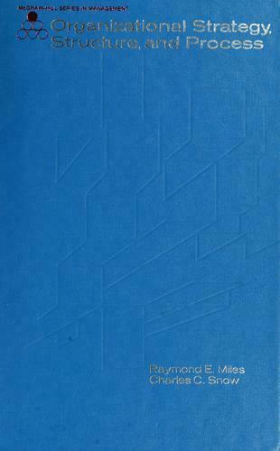 Management Ser.: Organizational Strategy : Structure and Process by ...