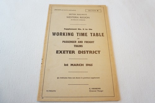 1965 Western Region Railway Working Timetable Section C Exeter Supp No ...
