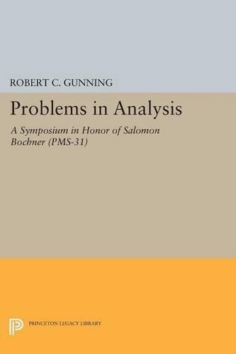 Robert C. Gunning Problems in Analysis (Poche) Princeton Mathematical ...