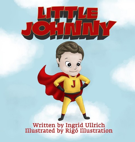 Little Johnny Ingrid Ullrich 9781088018736 | eBay