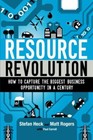 Resource Revolution: How to Capture the Biggest Business Opport ...