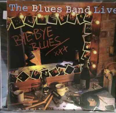 CD The Blues Band Bye Bye Blues - The Blues Band Live Bgo | eBay.de