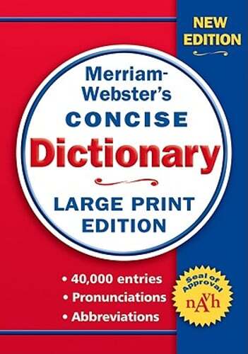 Merriam-Webster's Concise Dictionary: Large Print Edition by Merriam ...