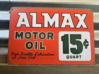ALMAX MOTOR OIL HIGH QUALITY LUBRICATION TIN SIGN 8"X12" DISTRESSED ...