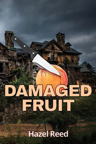Hazel Reed | Damaged Fruit | Taschenbuch | Englisch (2019) | EAN ...