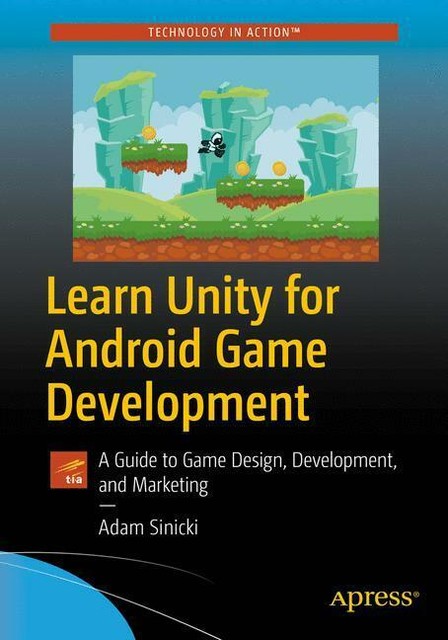 Learn Unity For Android Game Development von Adam Sinicki (2017 ...