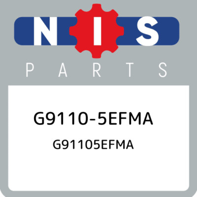 G9110-5EFMA Nissan G91105efma G91105EFMA, New Genuine OEM Part | eBay