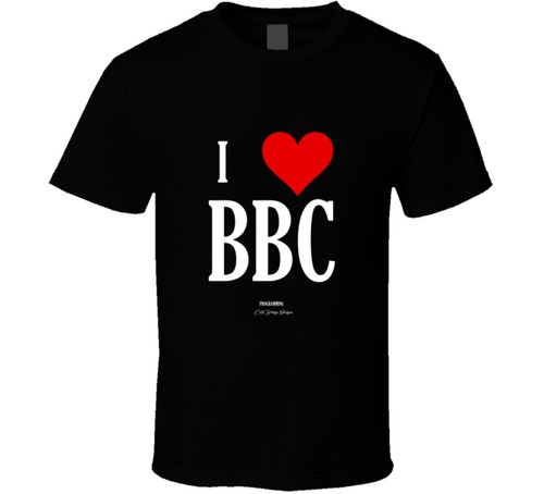 I Love Bbc (programming) Funny Hilarious Sexy Black Gift T Shirt | eBay