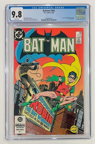 BATMAN #368 CGC 9.8 WHITE PAGES DC 1984 - JASON TODD BECOMES ROBIN! KEY ...