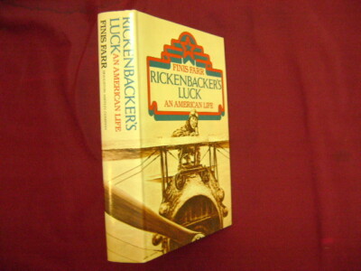Farr, Finis. Rickenbacker's Luck. An American Life. 1979. Very scarce ...