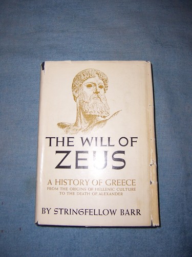 THE WILL OF ZEUS by Stringfellow Barr/1st Ed./HCDJ/History/Europe | eBay