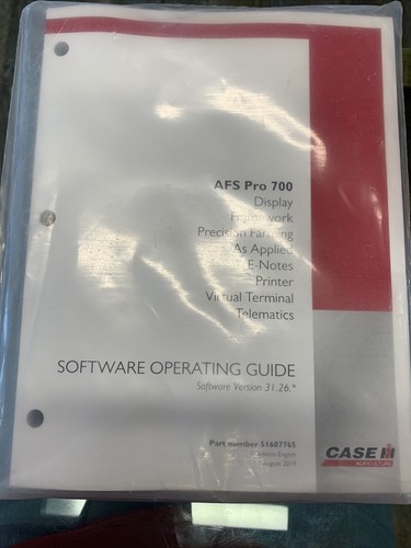 Case IH AFS Pro 700 Software Operation Guide 2019 Version 31.26 P/N ...