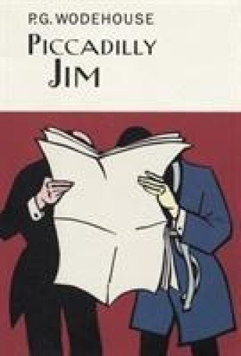 Piccadilly Jim (Everyman's Library P G WODEHOUSE) by P.G. Wodehouse ...