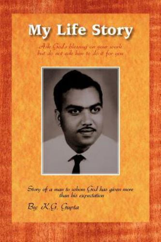 My Life Story by K. G. Gupta (2012, Trade Paperback) for sale online ...