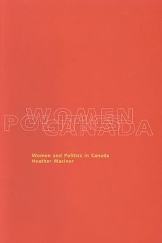 Women and Politics in Canada Paperback Heather MacIvor 9781551110363 | eBay