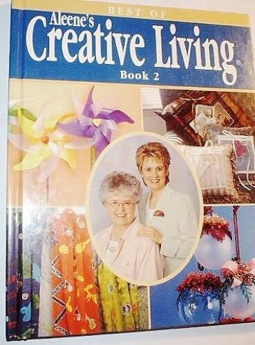 Best of Aleenes creative living, Book 2 - Hardcover By Lois Martin ...