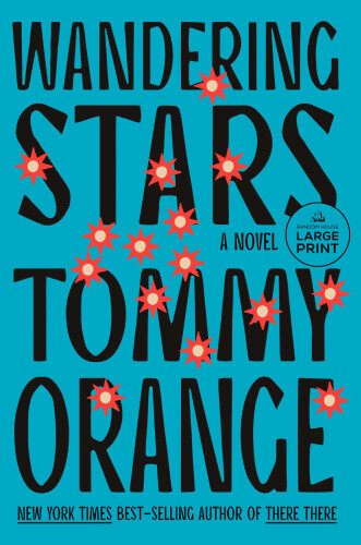 Wandering Stars: A novel by Orange, Tommy 9780593862780 | eBay