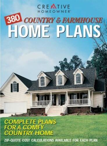 380 Country & Farmhouse Home Plans: Complete Plans for a Comfy Count ...