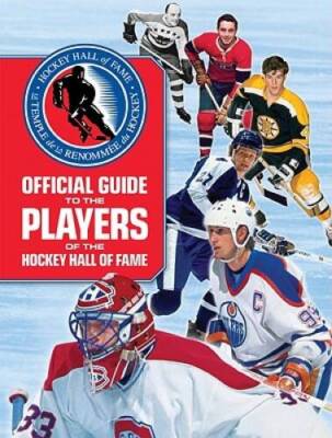 Official Guide to the Players of the Hockey Hall of Fame - Paperback ...