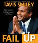 Fail Up: 20 Lessons on Building Success from Failure - Hardcover ...