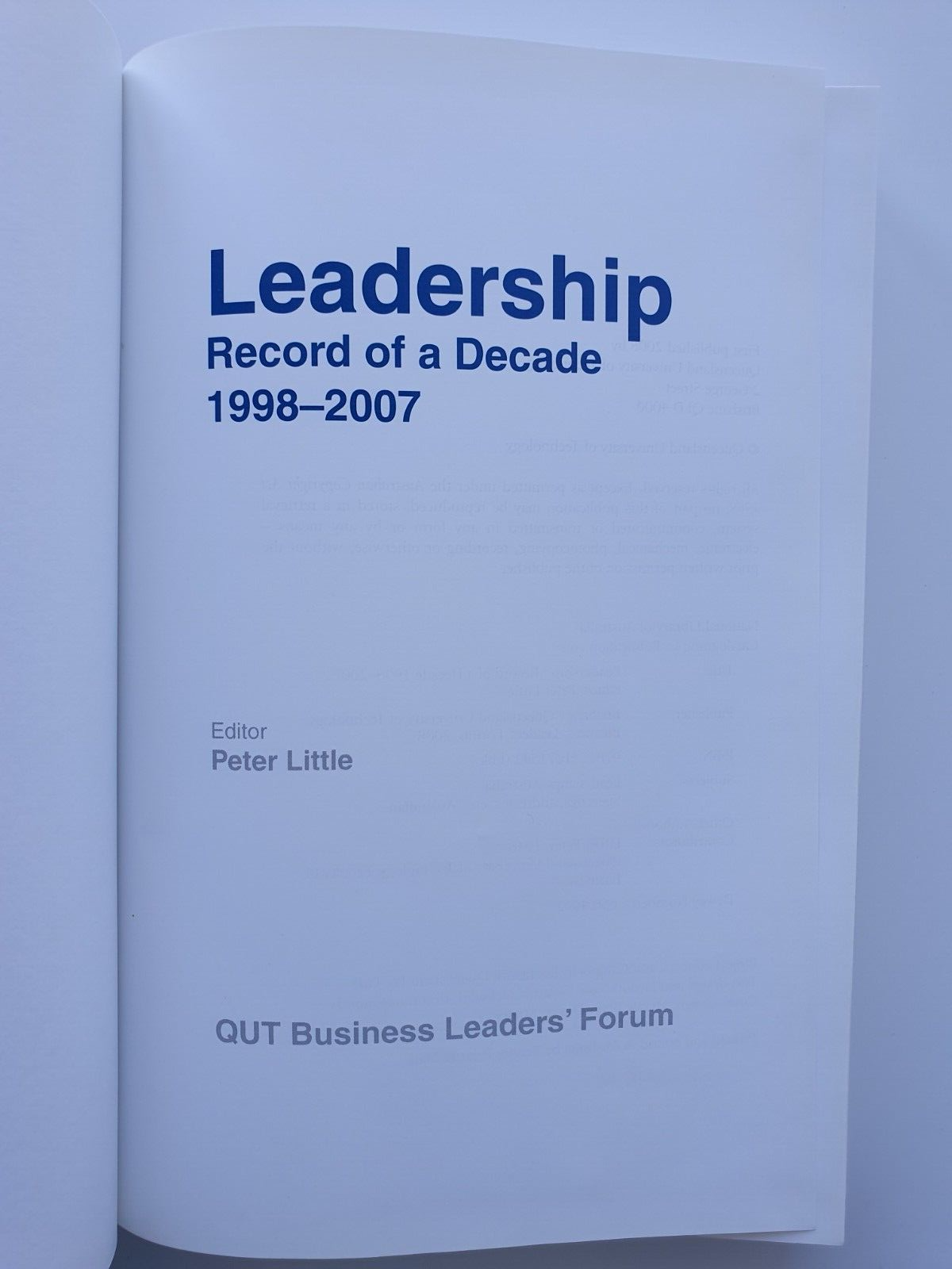 Leadership Record of a Decade 1998-2007 QUT Business Leaders Forum ...