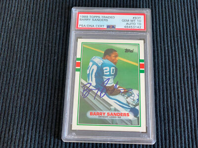 1989 TOPPS TRADED #83T BARRY SANDERS *ROOKIE AUTO PSA/DNA GEM MT 10/10 ...