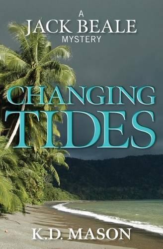 K D Mason Changing Tides (Paperback) Jack Beale Mystery (UK IMPORT ...