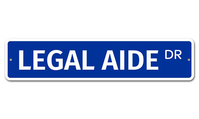 6588 SS Legal Aide 4" x 18" Novelty Street Sign Aluminum | eBay