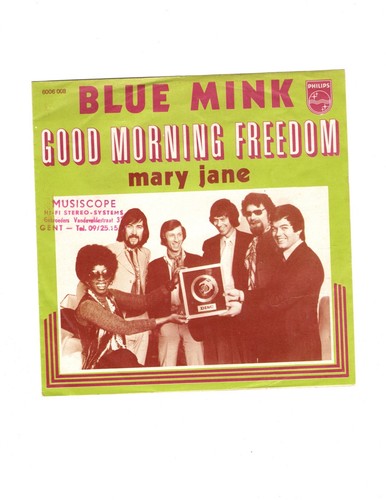 45 RPM - 7" - Blue Mink – Good Morning Freedom - Made in Belgium - 1970 ...