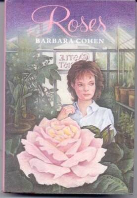 Roses - Library Binding By Cohen, Barbara - ACCEPTABLE 9780688021665| eBay