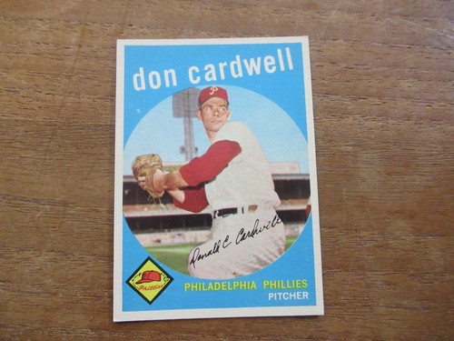 1959 TOPPS DON CARDWELL #314 PHILLIES HIGH GRADE SETBREAK BEAUTIFUL ...