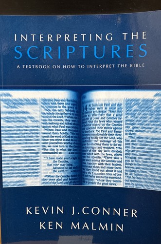 INTERPRETING THE SCRIPTURES By Kevin J Conner, Paperback, 2001 | eBay Australia