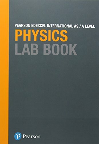 Edexcel International A Level Physics Lab Book (Edexcel International ...