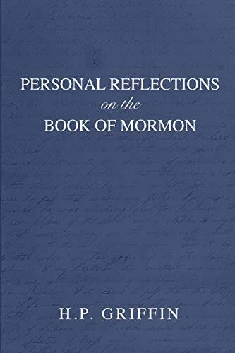 Personal Reflections on the Book of Mormon: Chapter by Chapter by ...