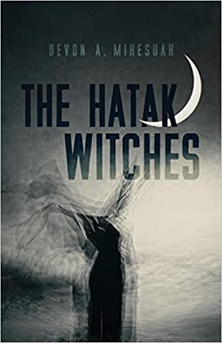The Hatak Witches (Volume 88) PAPERBACK – 2021 by Devon A. Mihesuah ...