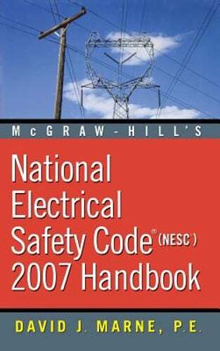 National Electrical Safety Code (NESC) Handbook by David J Marne: Used ...