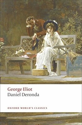 Daniel Deronda (Oxford World's Classics) by Eliot, George Paperback ...