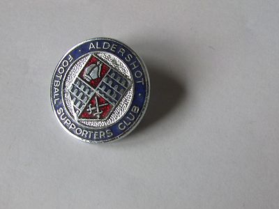 Early ALDERSHOT Football Supporters Club FOOTBALL Pin Badge | eBay UK