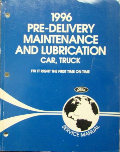 1996 Ford Pre Delivery Maintenance Lubrication Car Truck Service Shop ...