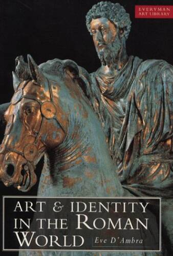 Art and Identity In the Roman World (Everyman Art Library) - Paperback ...