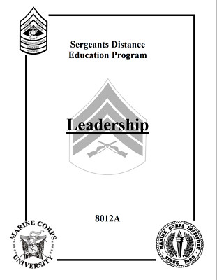 360 Page USMC MCI Sergeants Distance Education Program Leadership ...