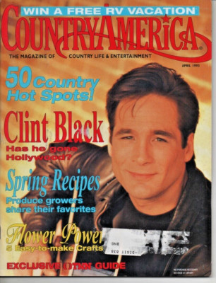Country America Magazine April 1993 Clint Black Wayne Newton C D Utley ...