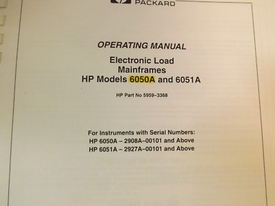 HEWLETT PACKARD OPERATING MANUAL HP MODELS 6050A AND 6051A, HP PN. 5959 ...