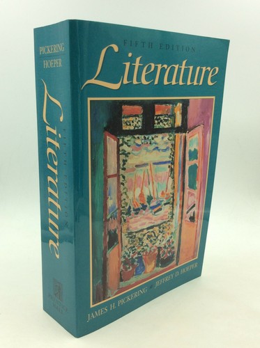 LITERATURE by James H. Pickering and Jeffrey D. Hoeper - 1997 - 5th ...