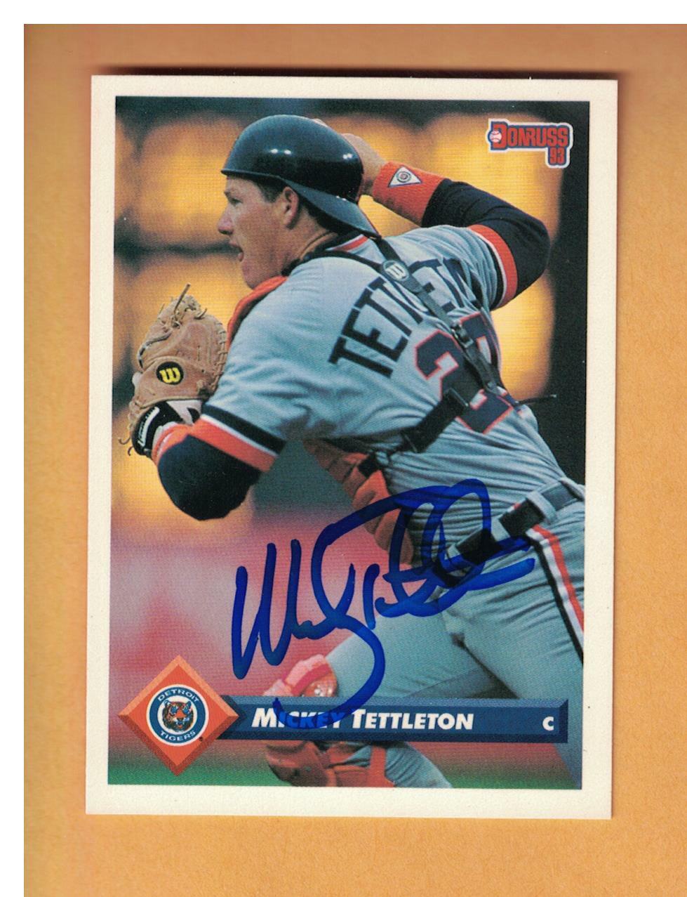 MICKEY TETTLETON AUTOGRAPHED 1993 DONRUSS BASEBALL CARD SIGNED DETROIT ...